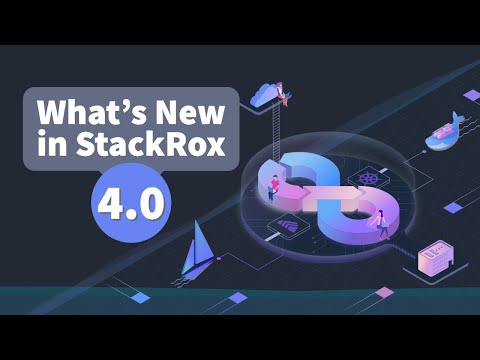 What's New in Red Hat Advanced Cluster Security (StackRox) 4.0?