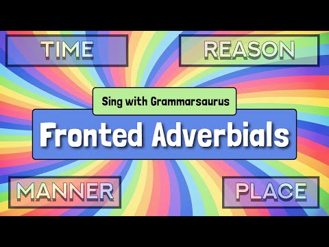 Sing with Grammarsaurus - Fronted Adverbials