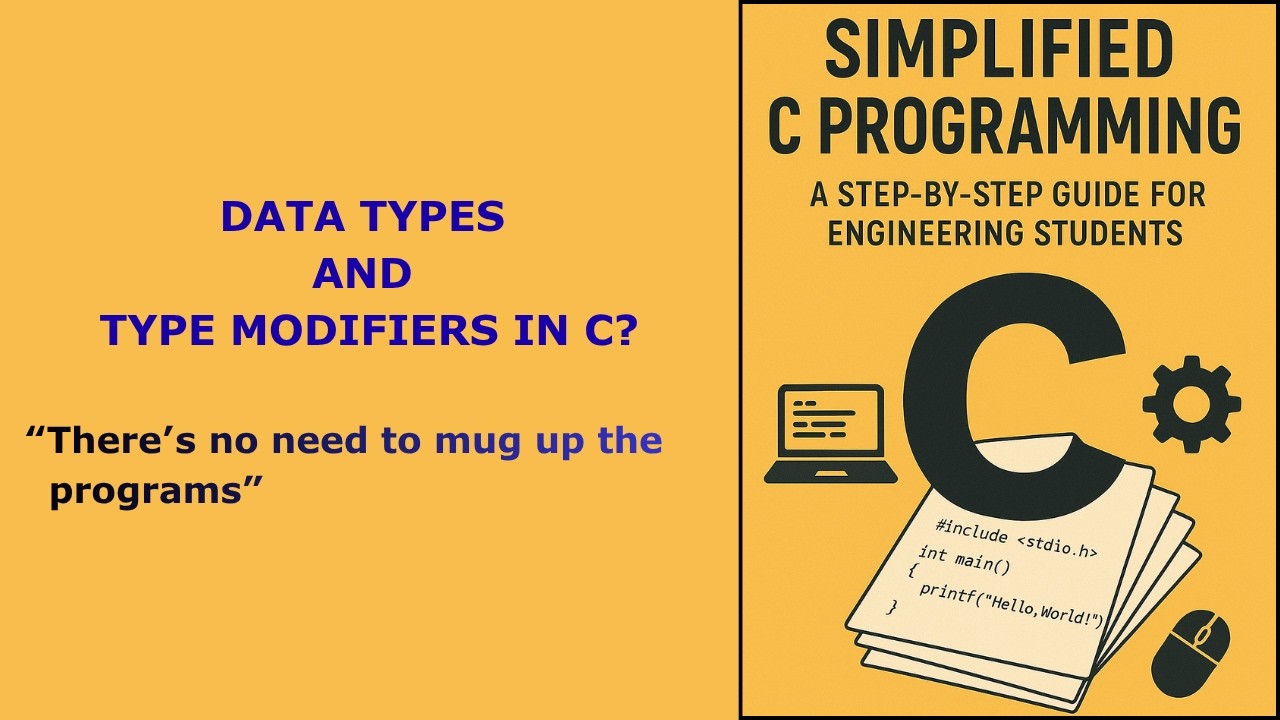 28. Data Types and Type Modifiers in C
