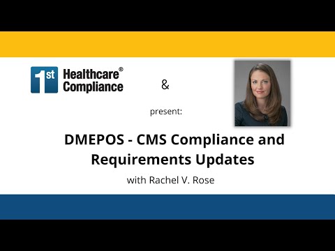 DMEPOS - CMS Compliance and Requirements Updates