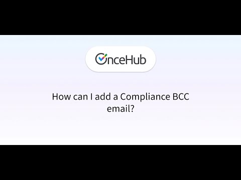 How to Add Compliance BCC Emails