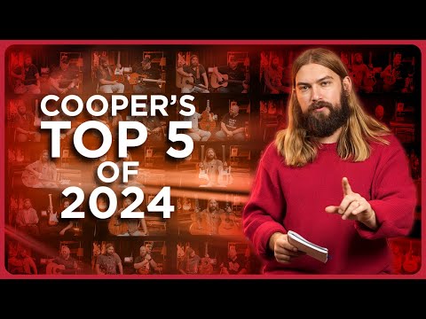 Cooper's Top 5 Guitars of 2024!