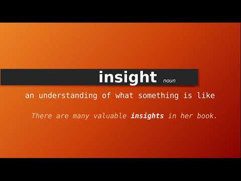 insight , Meaning of insight , Definition of insight , Pronunciation of insight