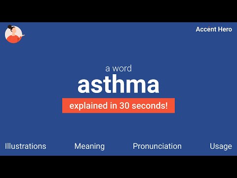 ASTHMA - Meaning and Pronunciation