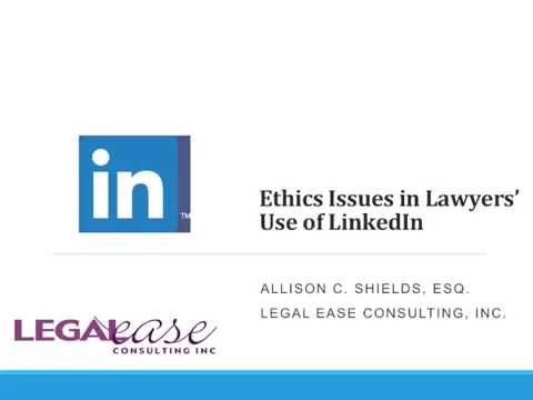 Ethics Issues in Lawyers' Use of LInkedIn | CLE Webinar