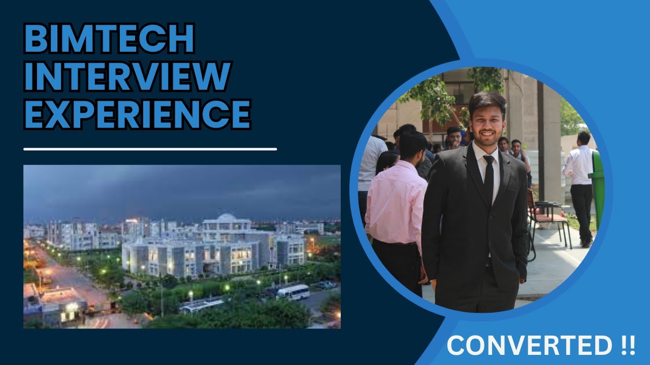 BIMTECH Noida Offline Interview Experience - 2024 (CONVERTED) | PI & Extempore Topic Discussed | MBA