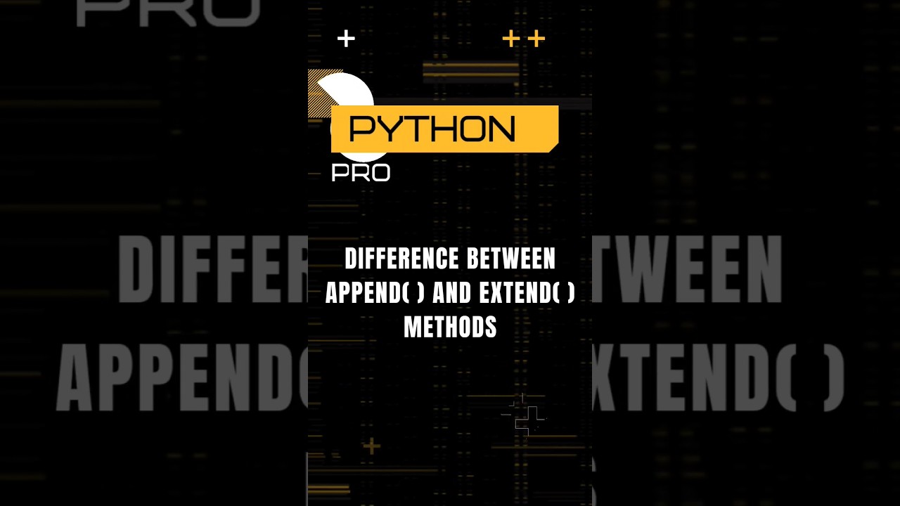 Python Tutorial - append vs extend methods