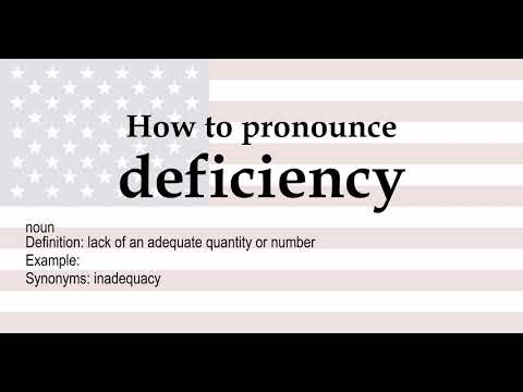 How to pronounce 'deficiency' + meaning
