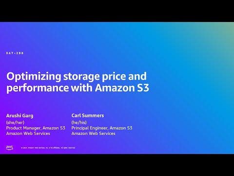 AWS Summit Berlin 2024 - Optimizing storage price and performance with Amazon S3 (DAT208)