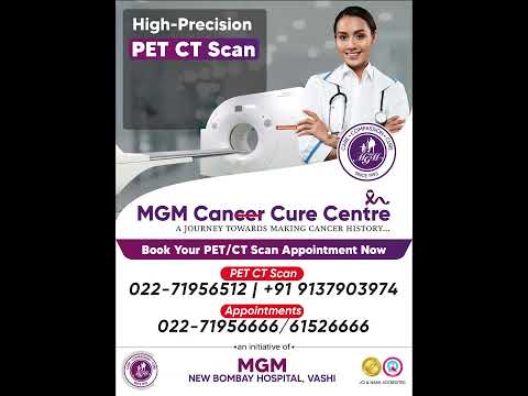 Advanced PET CT Scan in Mumbai | MGM Cancer Cure Centre Vashi | Cancer Diagnostics 2025