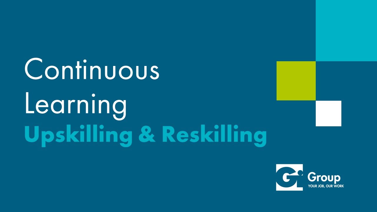 Continuous learning, upskilling and reskilling | Gi Group
