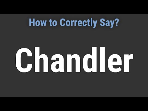 How to Pronounce Name Chandler (Correctly!)