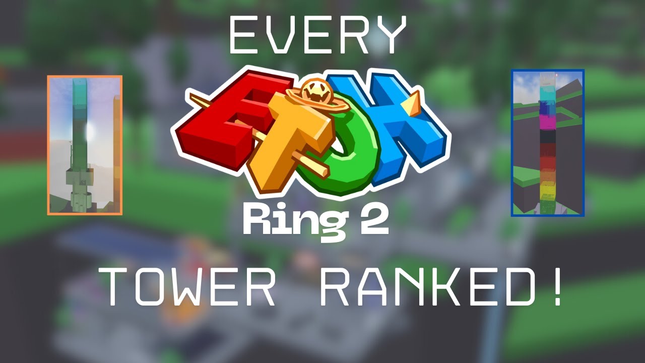 Every Ring 2 Tower Ranked! (EToH)