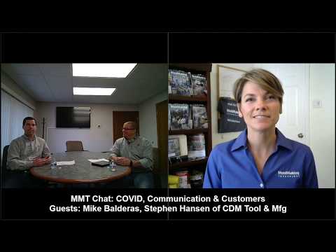 MMT Chat: COVID, Communication and Customers with CDM Tool & Mfg