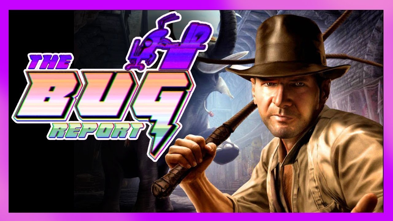 The Bug Report - Episode #4 - Indiana Jones and the Staff of Kings