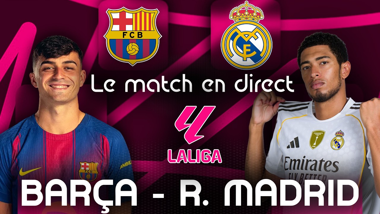 Clasico Barcelone vs Real Madrid : Quelle chaîne TV pour suivre le ...