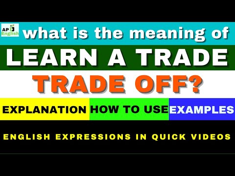 Learn A Trade Meaning in English (with Sentence Examples) - Learn With AP