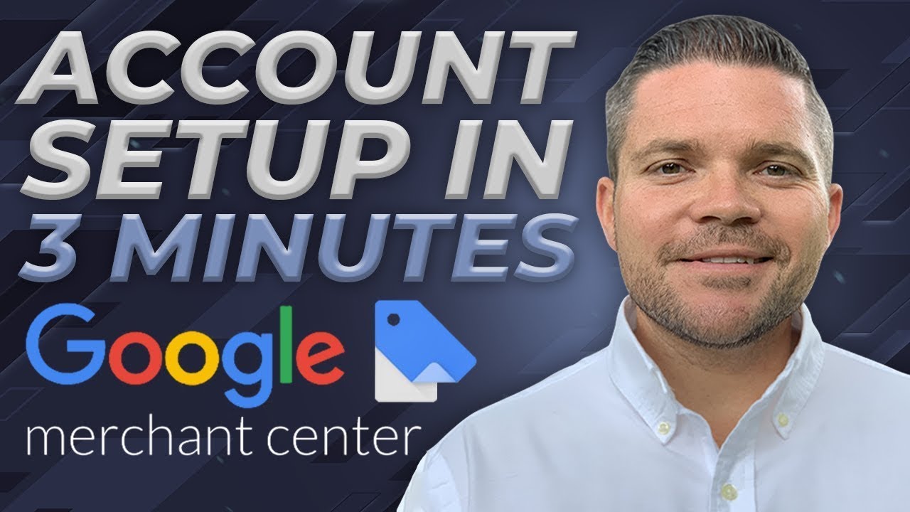 How to Create a Google Merchant Center Account