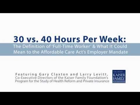 The Definition of ‘Full-Time Worker’ and Implications for the ACA's Employer Mandate