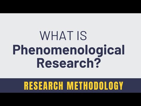 Phenomenological Research | Definition, Types, Example, Characteristics, Limitation