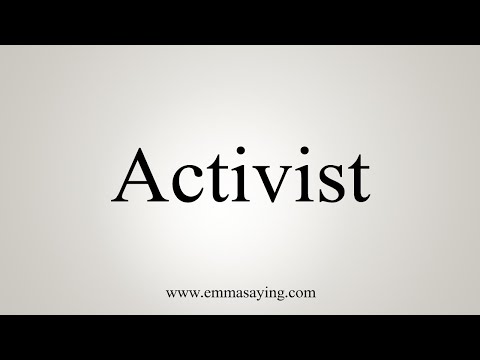 How To Say Activist