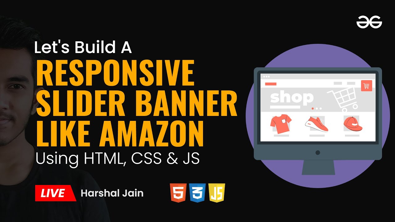 Build a Responsive Slider Banner like Amazon using HTML, CSS and JS | Frontend JavaScript Projects