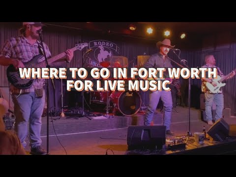 Where to go in Fort Worth for live music