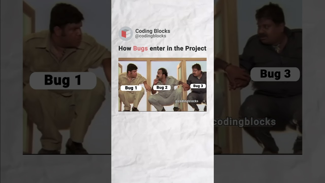 How bugs enter in the project | Who else can relate | Coding Blocks! #code #codingblocks
