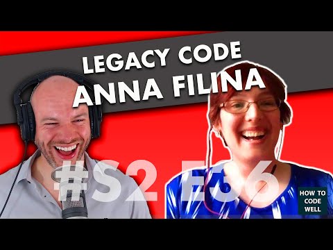 HTCW Podcast #49 - Working on legacy code - Anna Filina