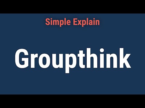 What Is Groupthink? Definition, Characteristics, and Causes