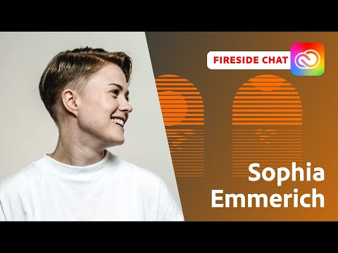 Fireside Chat with Sophia Emmerich and Anneka | Adobe Live