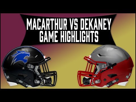 Aldine MacArthur vs Dekaney - 2019 Week 5 Texas High School Football ...