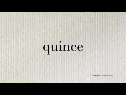 How to pronounce in Spanish 'quince' (fifteen)