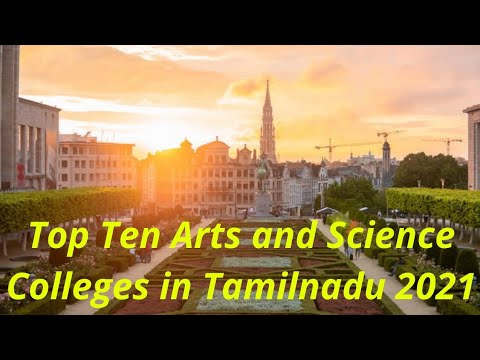 Top Ten Arts and Science colleges in Tamilnadu 2021