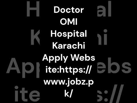 OMI Hospital Jobs Doctor 2023 | DoctorJobs 2023 | DoctorJobs Pakistan 2023 | DoctorJobs Karachi