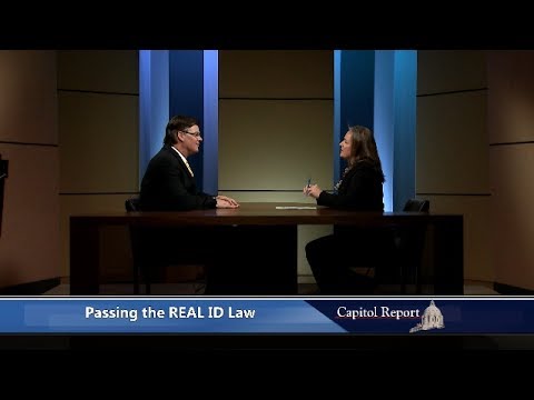 Capitol Report: Preparing for REAL ID, Budget Disagreements