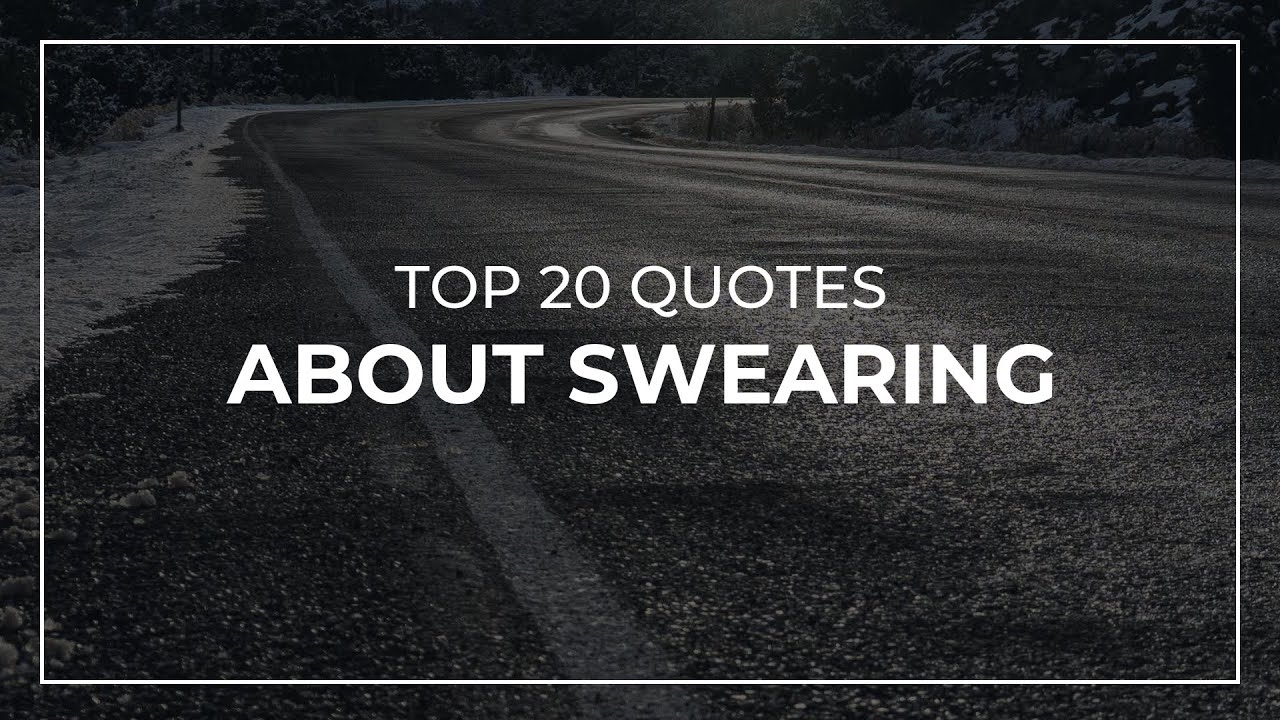 TOP 20 Quotes about Swearing | Quotes for Whatsapp | Trendy Quotes