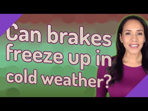 Can brakes freeze up in cold weather?