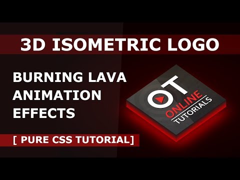 css 3d logo animation effects - isometric burning lava logo effects - css 3d hover effects tutorial
