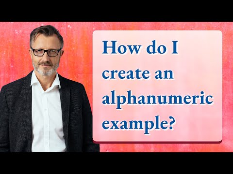 How do I create an alphanumeric example?