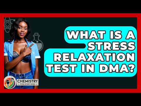 What Is A Stress Relaxation Test In DMA? - Chemistry For Everyone