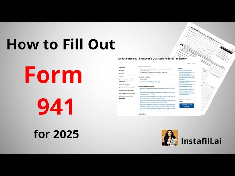 How to Fill Out IRS Form 941 for Employers | Step-by-Step Guide with Instafill.ai