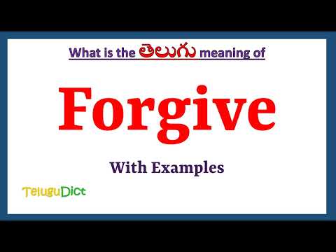 Forgive Meaning in Telugu | Forgive in Telugu | Forgive in Telugu Dictionary |