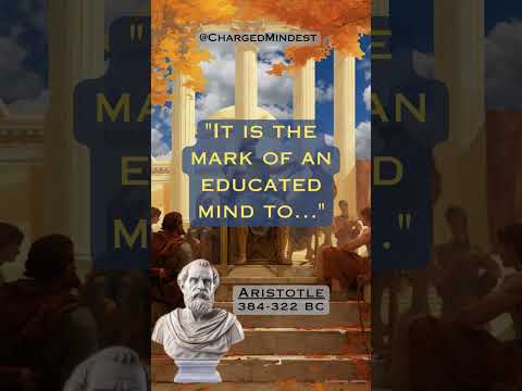 WHAT is the MARK of an Educated MIND? (more people need to know this) #philosophy