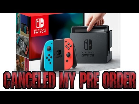 CANCELED MY SWITCH PRE-ORDER