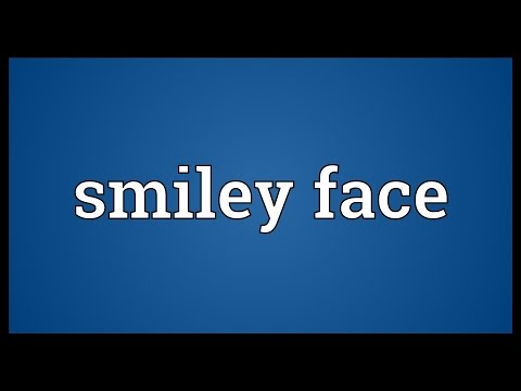 Smiley face Meaning