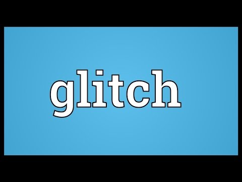 Glitch Meaning