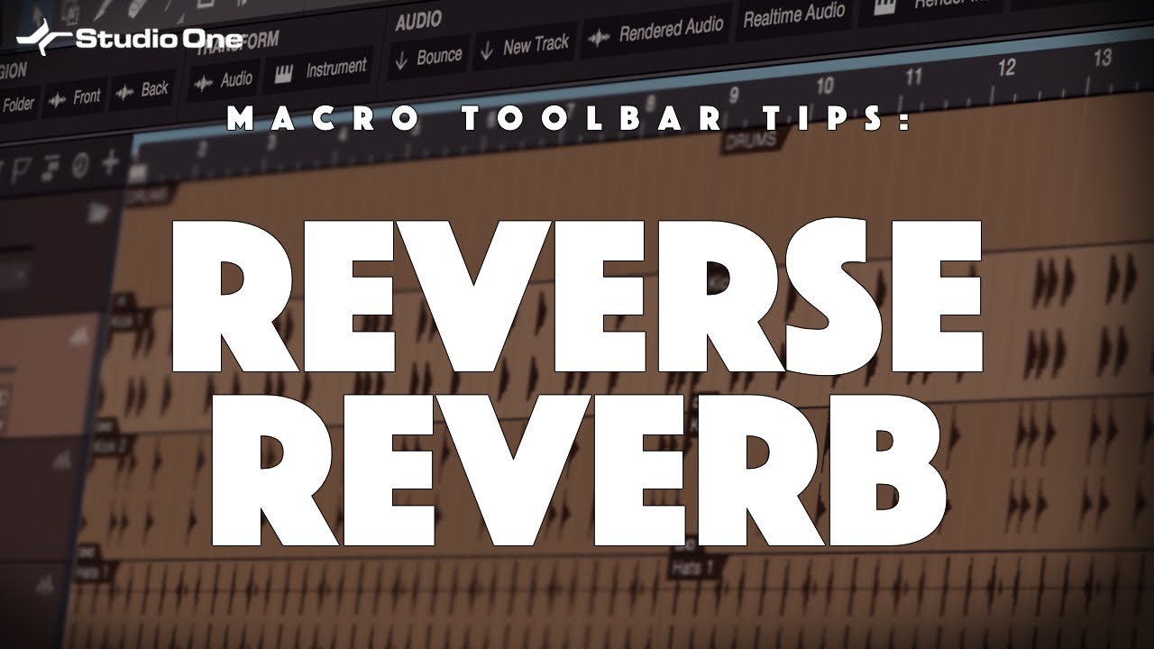 Studio One | Macro Toolbar Tips: Reverse Reverb