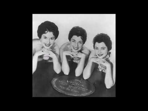The DeCastro Sisters - My Sweetheart Left Me Behind