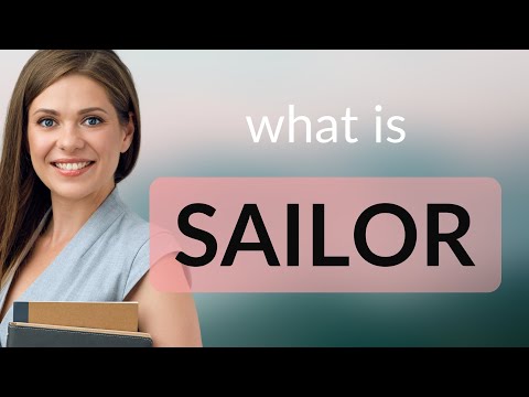 Sailor — what is SAILOR meaning
